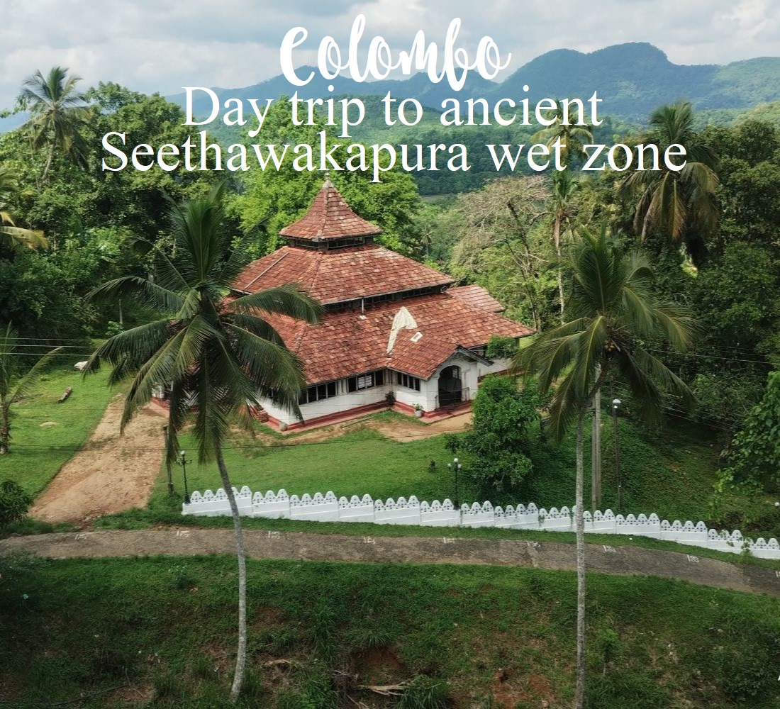 Colombo: Day trip to ancient Seethawakapura wet zone - Traveli Ceylon